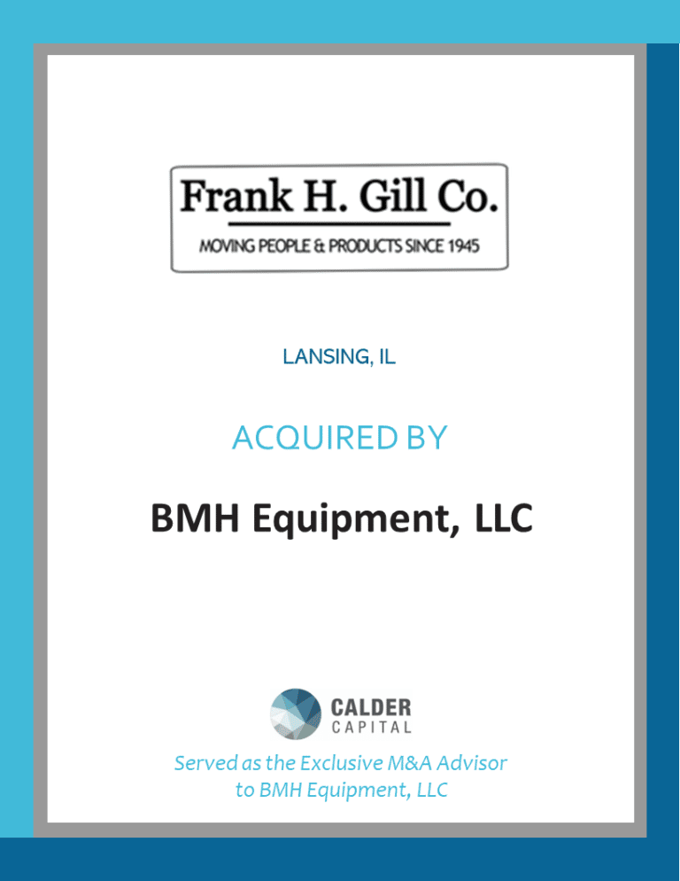 Frank H. Gill Company of Lansing, IL by BMH Equipment, LLC