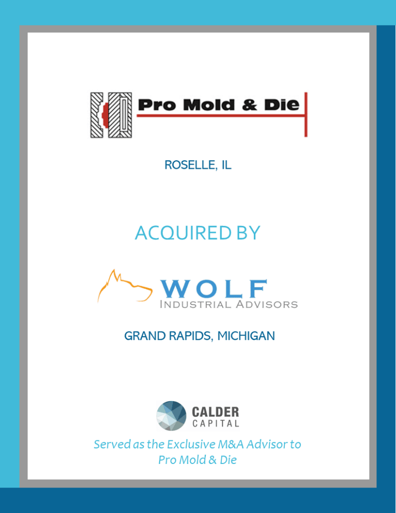Pro Mold and Die Acquired by Wolf Industrial Advisors